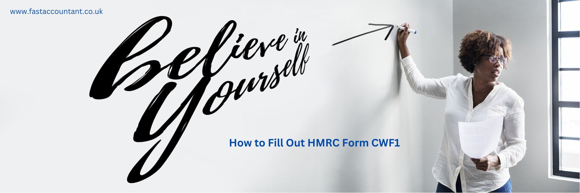 How to Fill Out HMRC Form CWF1 – fastaccountant.co.uk