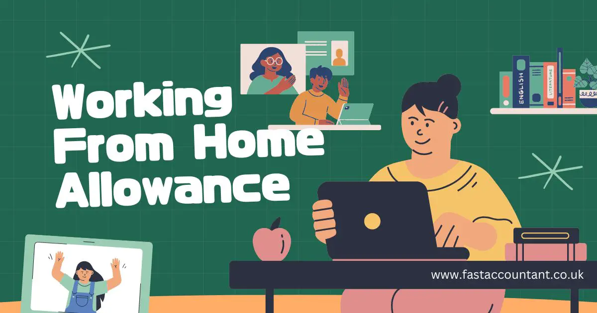 Allowance For Working From Home - Fastaccountant.co.uk