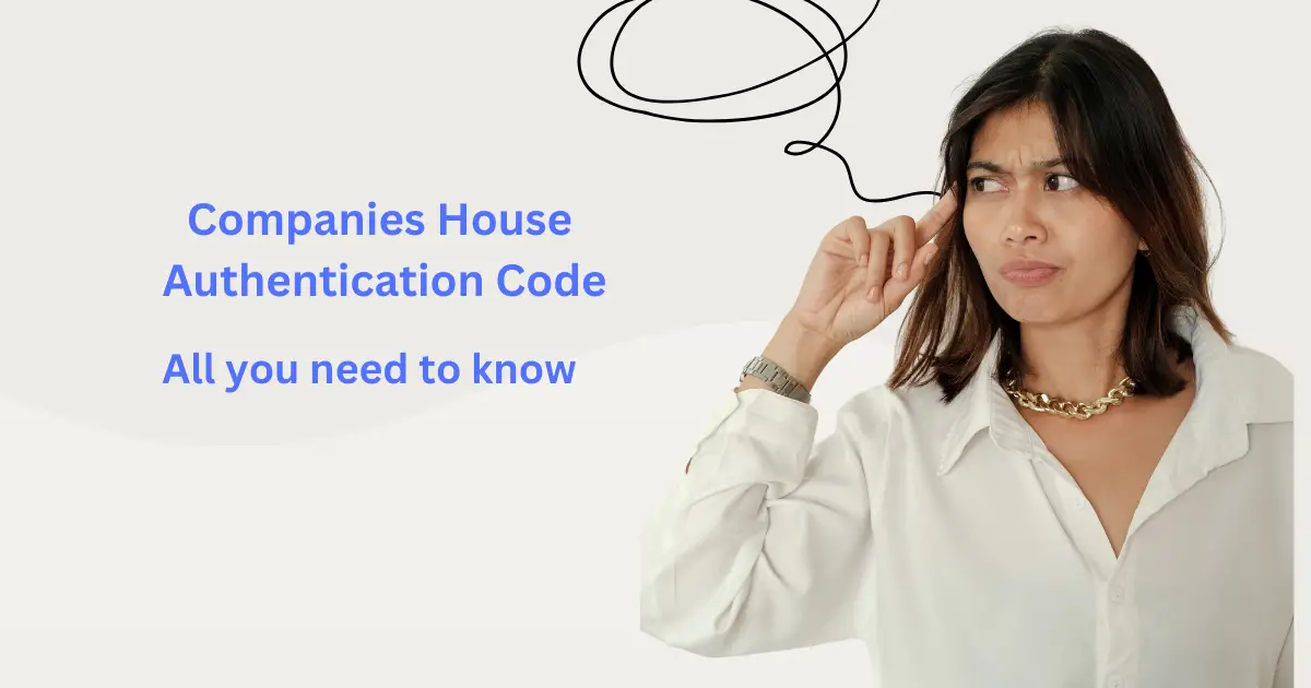 Company Authentication Code – All you Need To Know – fastaccountant.co.uk